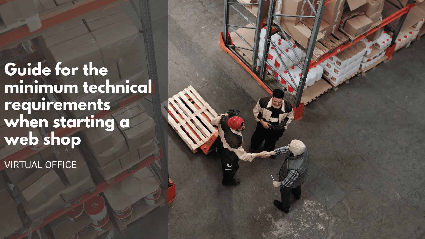 Guide for the minimum technical requirements when starting a web shop ...