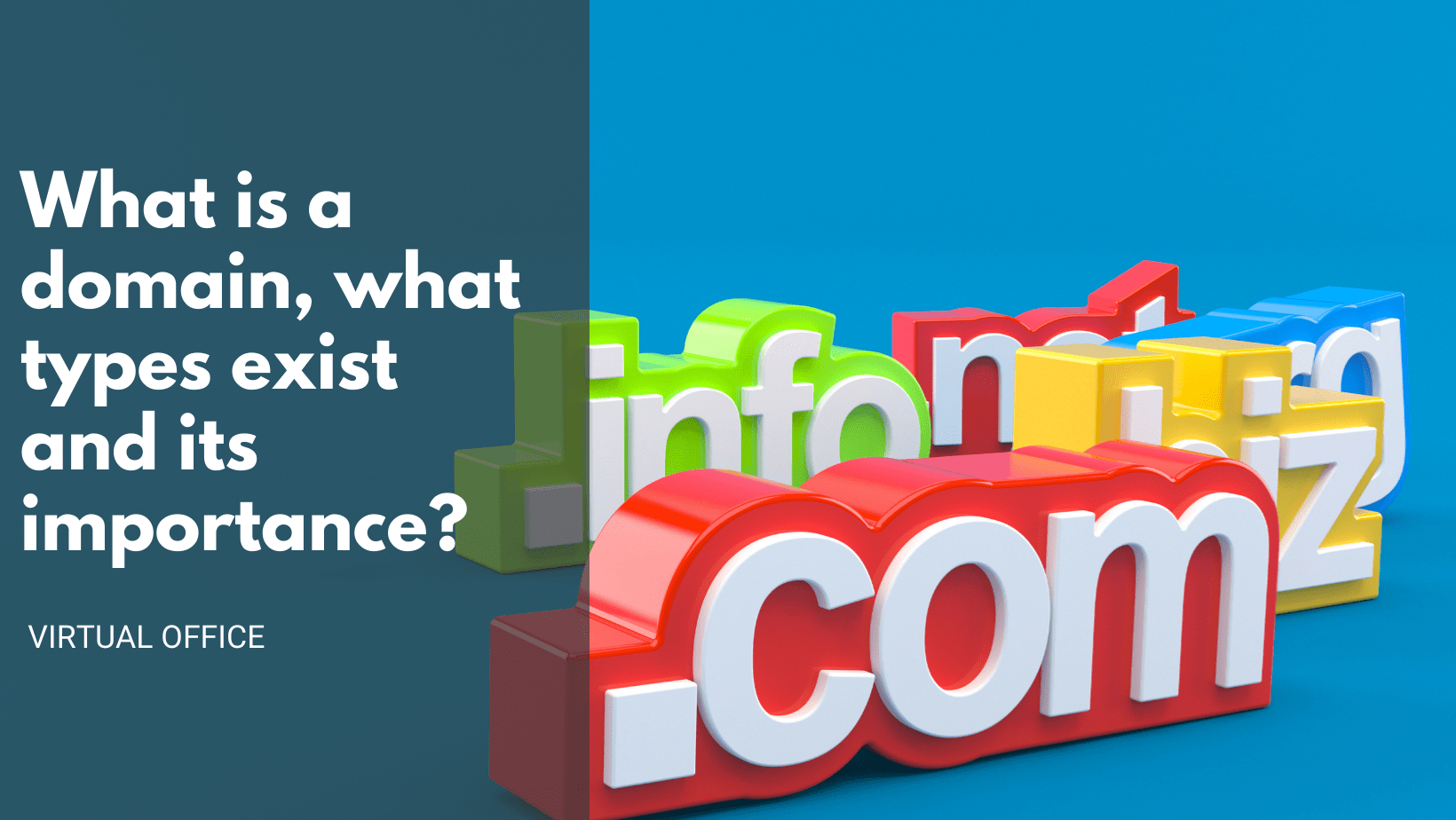 What is a domain, what types exist and its importance? | Virtual office